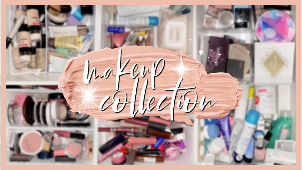 MAKEUP COLLECTION OF A 17 YEAR OLD - YouTube