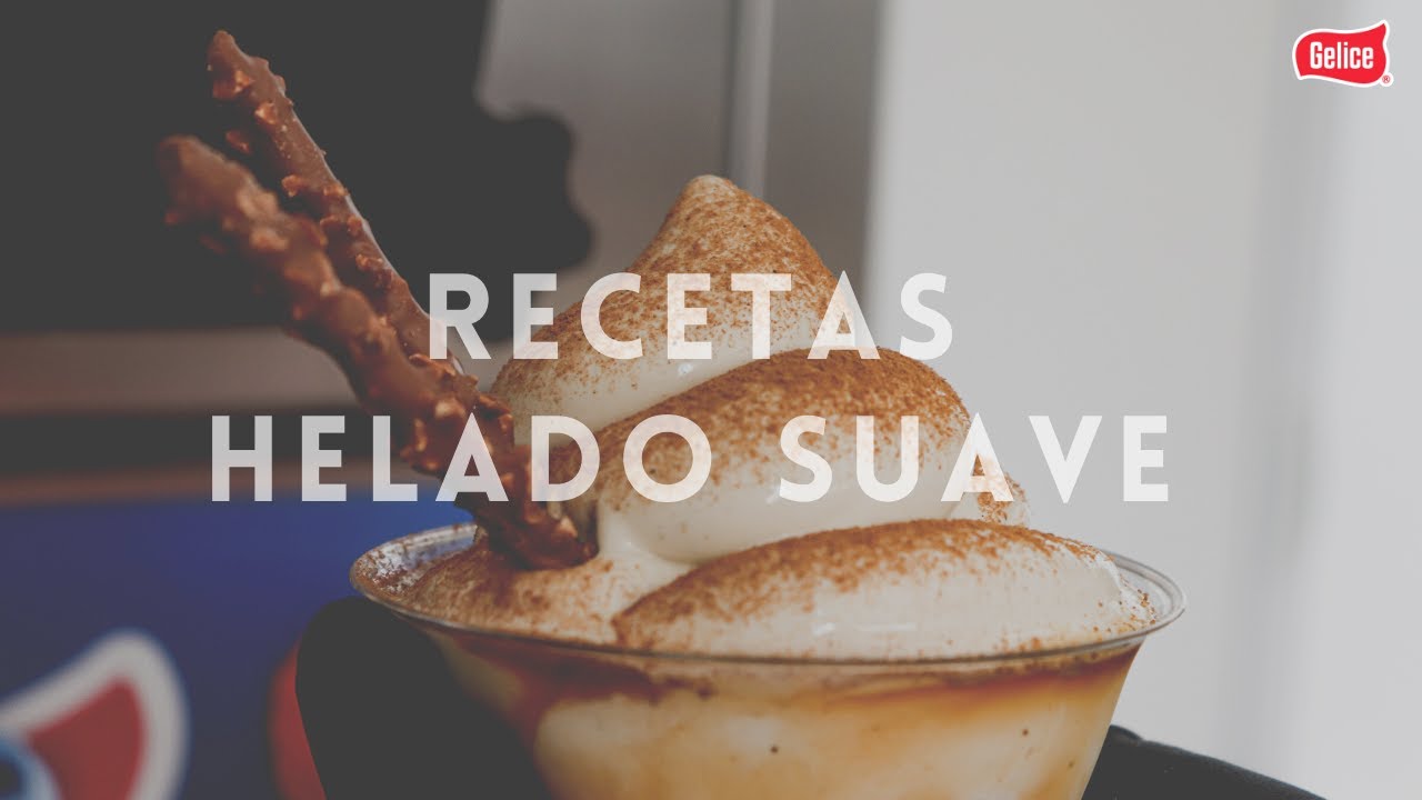 Recetas de Helado Suave | Emprende con Gelice - YouTube