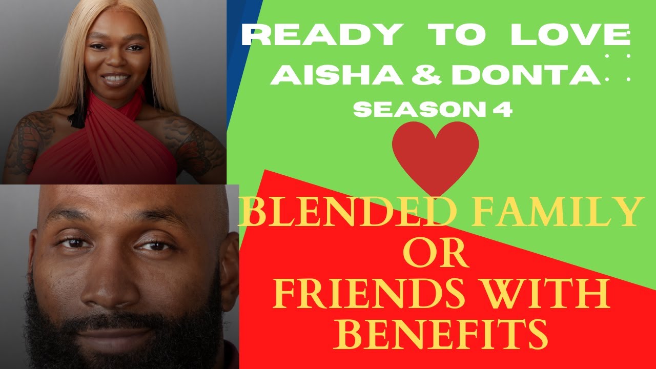 Ready To Love Prediction Blended Family Or Friends With Benefits ready-to-love-prediction-blended-family-or-friends-with-benefits