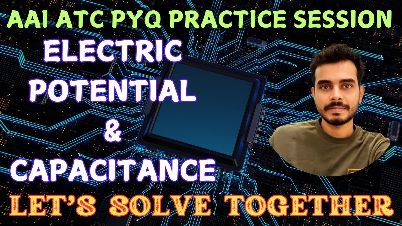 AAI-ATC Electric Potential and Capacitance PYQ | #physics #aaiatc # ...