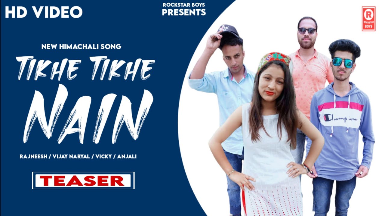 Latest Himachali Song | Tikhe Tikhe Nain | Vijay Naryal / Vicky ...