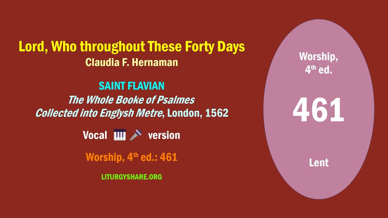 Lord, Who throughout These Forty Days [Hernaman / SAINT FLAVIAN] vocal ...