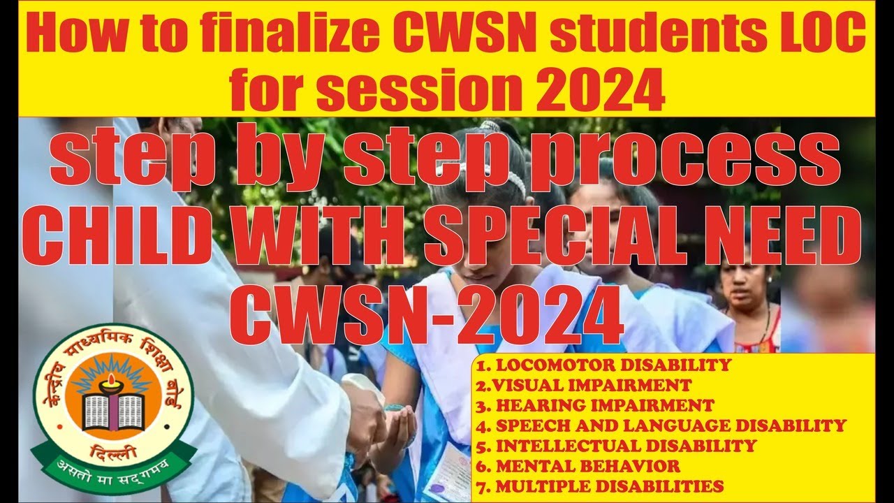 CWSN 2024-25 online process,How to finalize the cwsn candidates LOC ...
