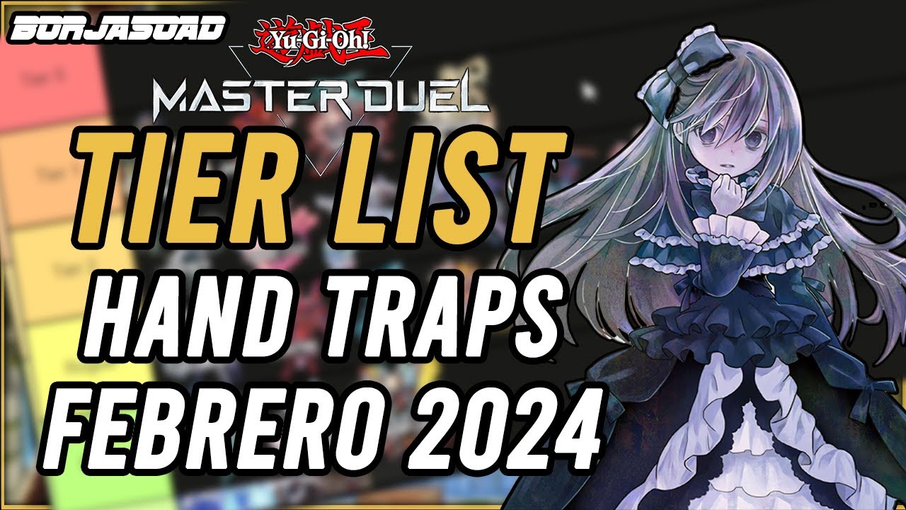 ¡Las mejores Hand Traps para jugar este formato! - Tier List - Yu-Gi-Oh ...