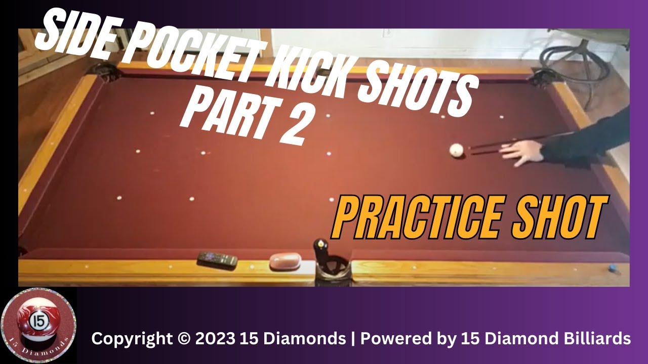 Side pocket kick shots practice Part 2 - YouTube