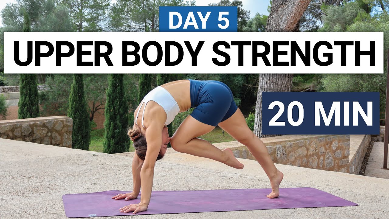 20 Min Yoga Flow | Upper Body Strength & Mobility | Day 5 - 30 Day Yoga ...