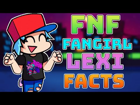 Fangirl Lexi Facts in fnf ( Fangirl Frenzy Mod Explained) - YouTube