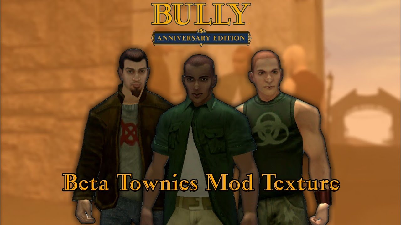 Bully AE: Beta Townies Mod Texture - YouTube