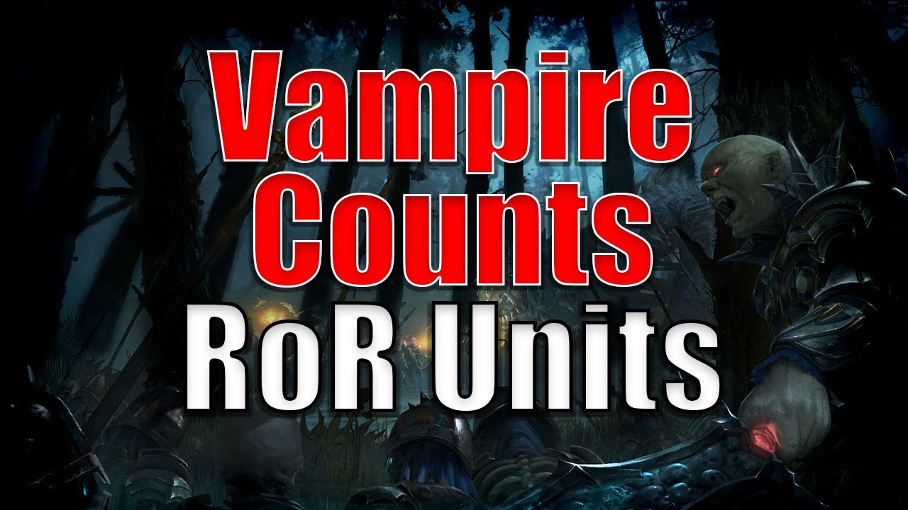 Vampire Counts Regiment of Renown Units (UPDATED 2021): Total War ...