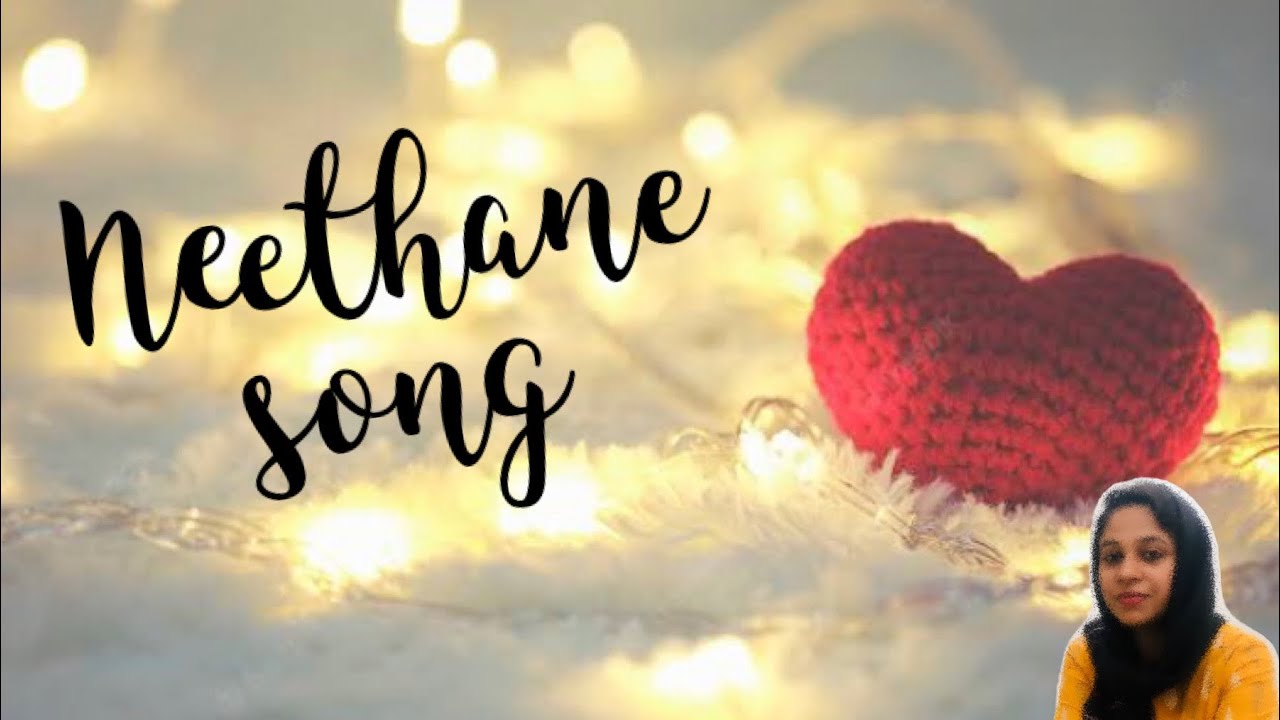 Neethane Song (Tamil) - YouTube