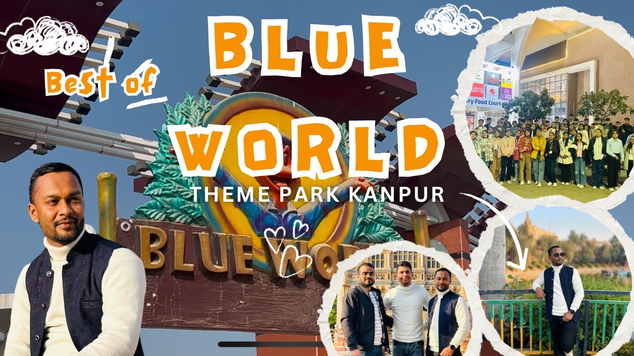 Blue World Theme Park Kanpur | India’s Most Famous Theme Park Full Tour ...