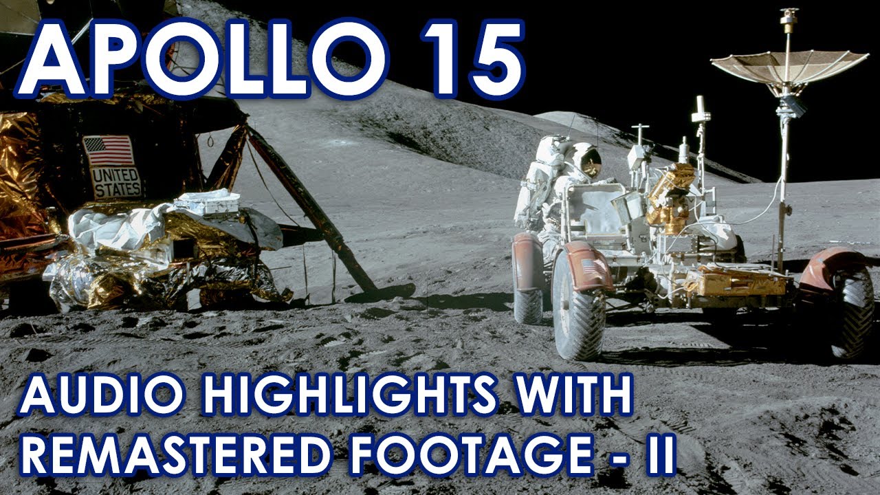 Apollo 15 Highlights 2 - Recreated Visuals, Remastered - Rover, Moon Liftoff, Splashdown, EVA ...