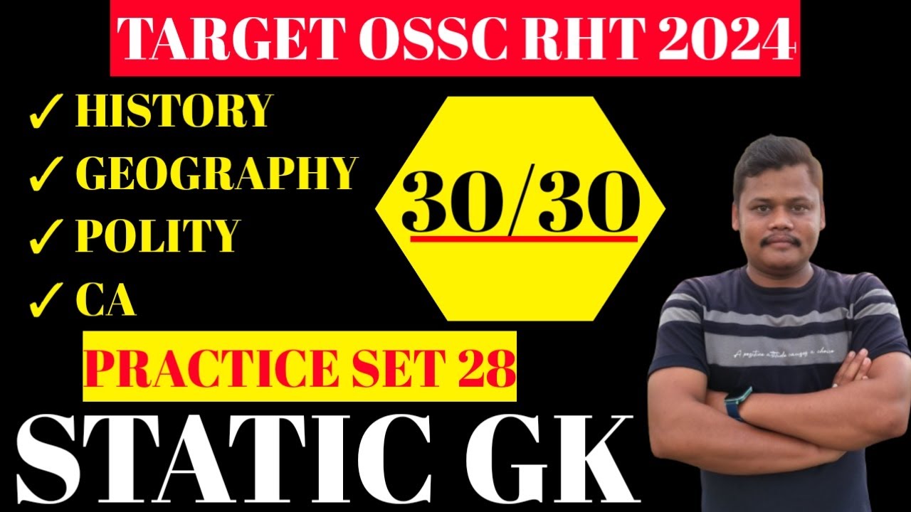 OSSC RHT & LTR PRELIMINARY STATIC GK PRACTICE SET 28 BY SR STUDY - YouTube