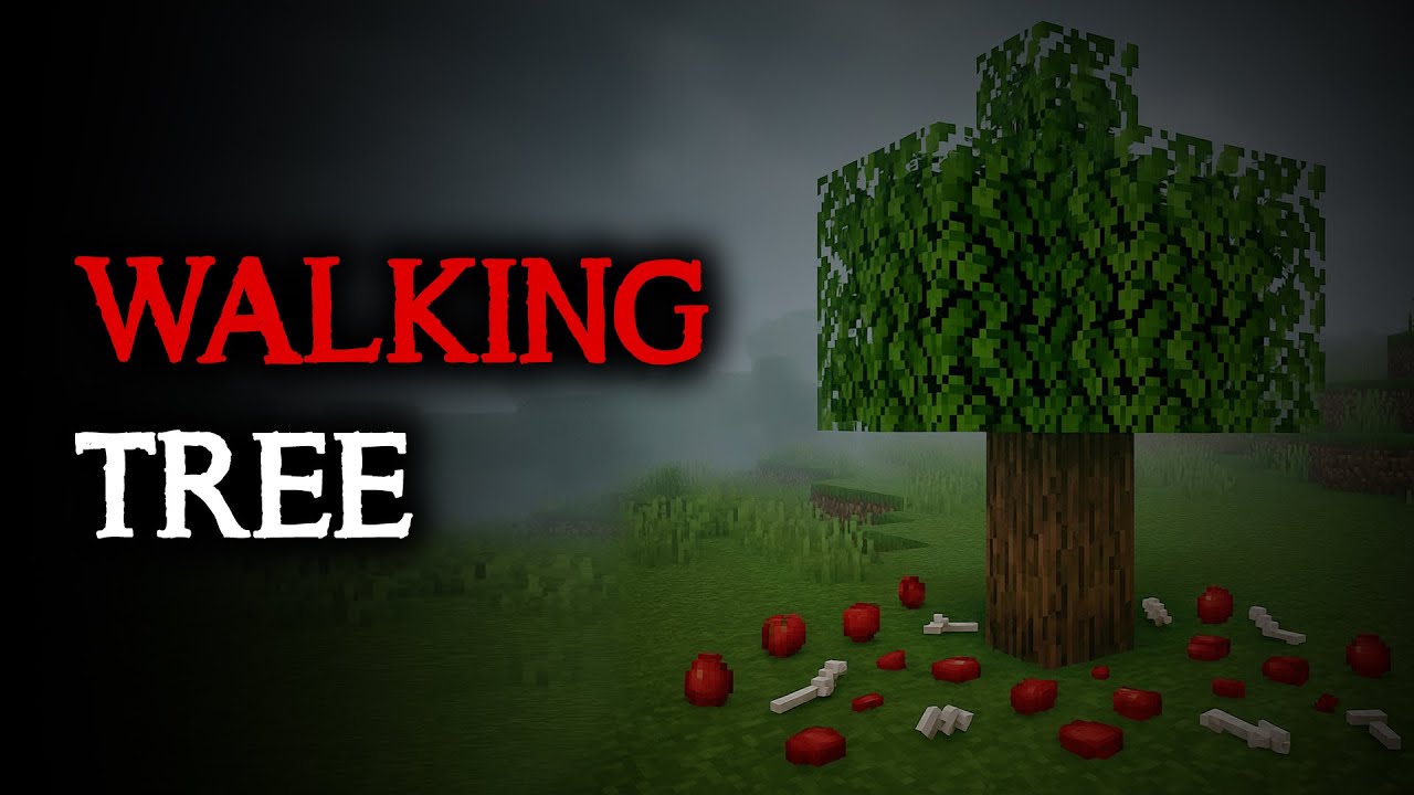 The Walking Tree Followed Me… Then Killed Me! | Minecraft Creepypasta ...
