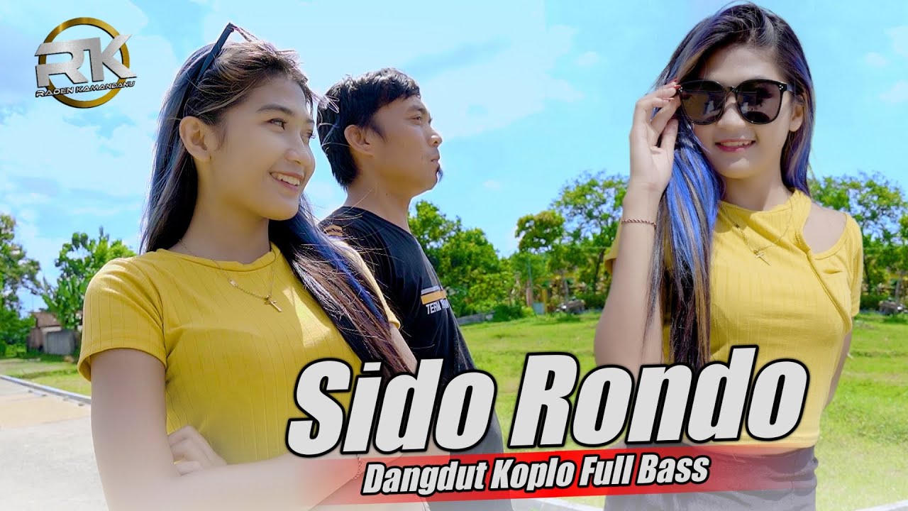 DJ SIDO RONDO - RADEN KAMANDANU REMIX DANGDUT KOPLO SLOW BASS TERBARU ...