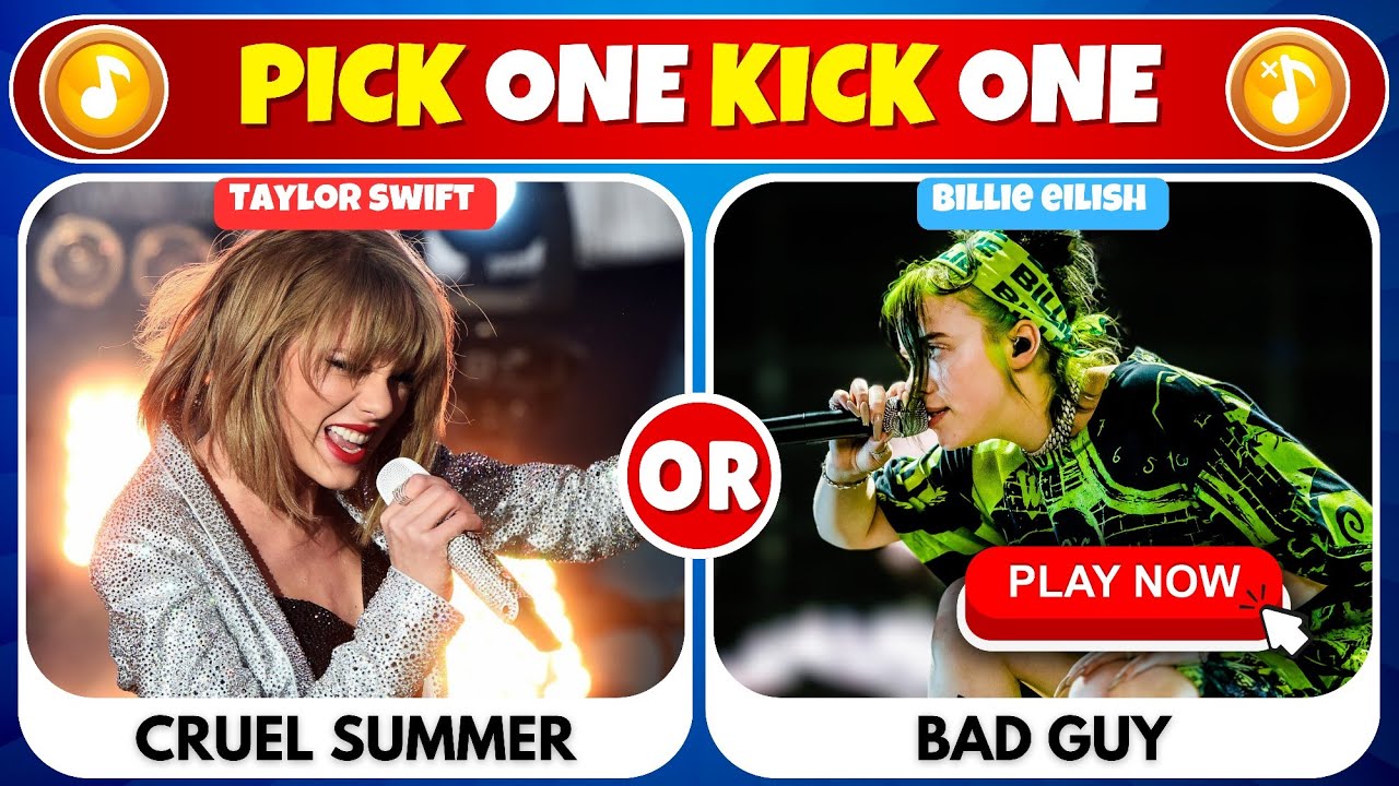Pick One and Kick One Most Popular Songs Of All Time | Ultimate Music ...