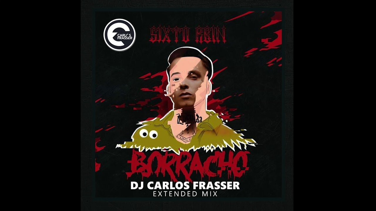 Borracho extended mix (EXTENDED DJ FRASSER) - YouTube