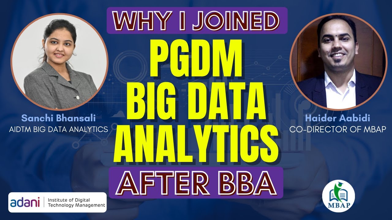 Why i Joined PGDM Big Data Analytics After BBA | MBAP - YouTube