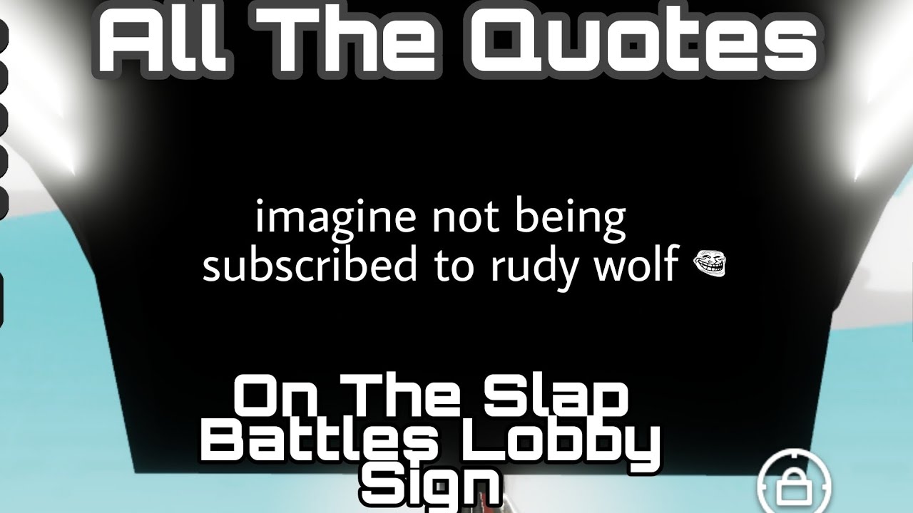 All The Quotes Of The Slap Battles Sign In Lobby! | Roblox Slap Battles ...