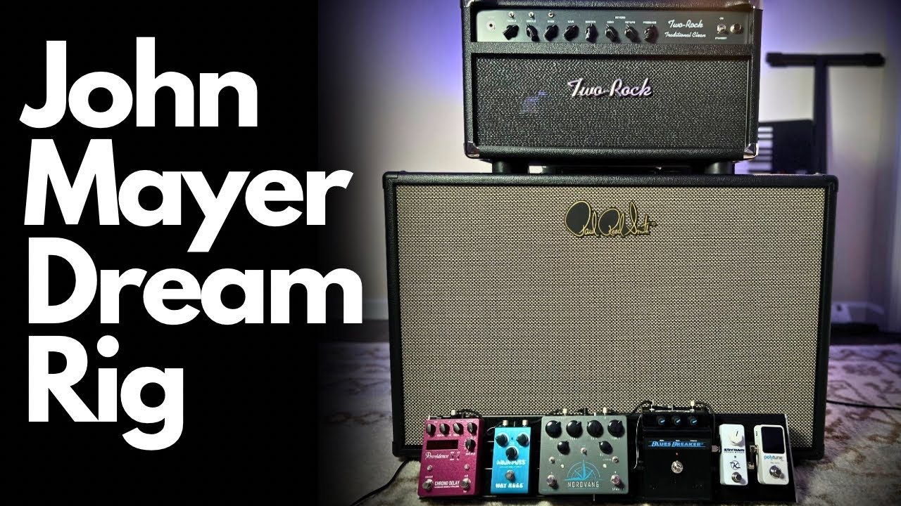 John Mayer Dream Rig | Two Rock Traditional Clean & Mini Board - YouTube