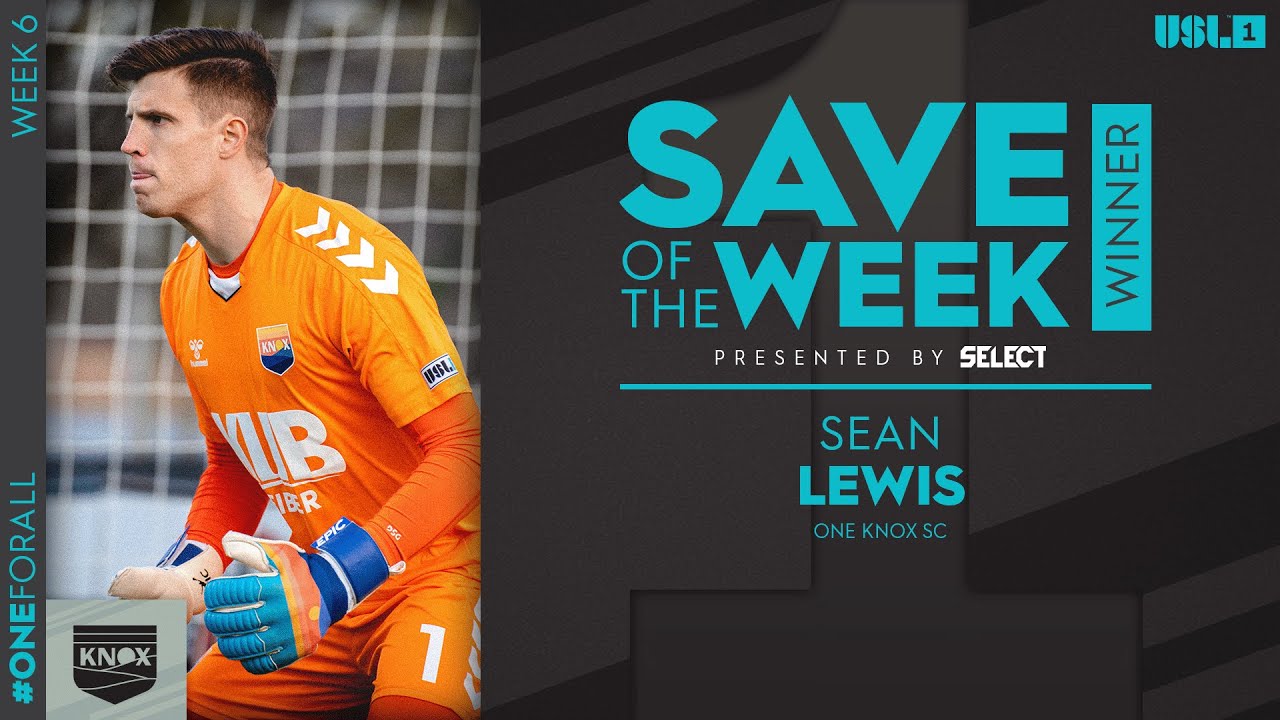 He Said Absolutely Not | USL League One Save of the Week, Week 6: Sean ...