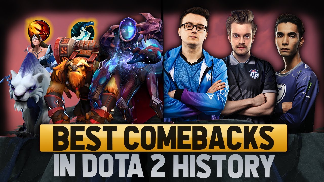Best 10 Comebacks in Dota 2 History - YouTube
