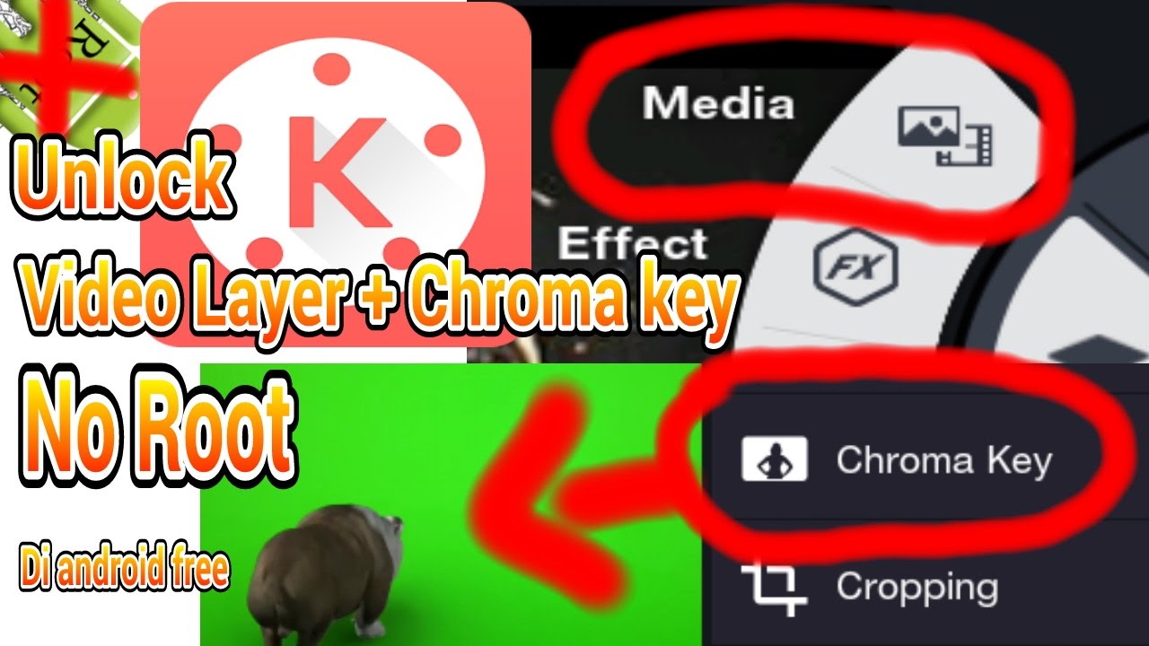 Cara Unlock Video Layer + Chroma key di Kinemaster tanpa Root di ...