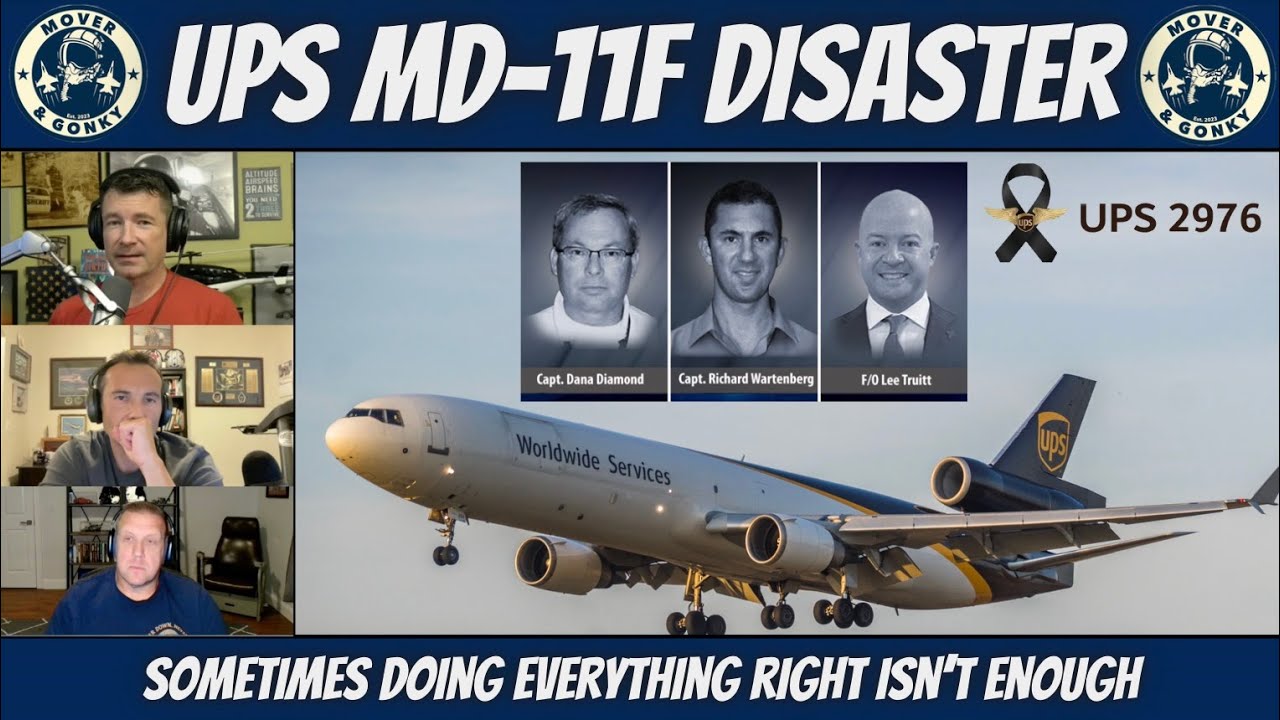 MD-11F UPS Flight 2976 Crash — A Pilot’s Perspective On A Terrible Loss ...