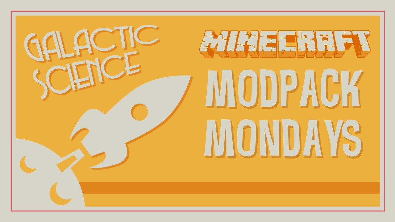 Minecraft | Modpack Mondays | Galactic Science - YouTube