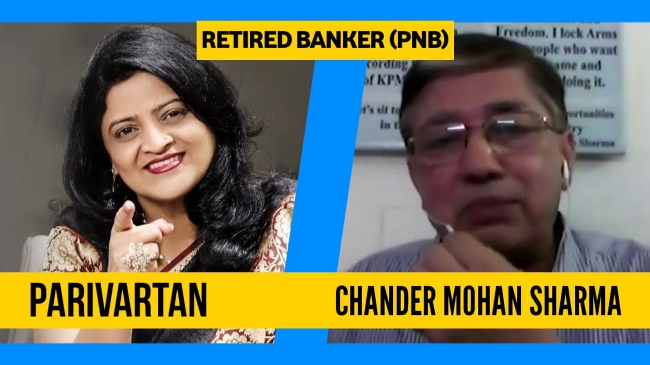 Chander Mohan Sharma |Retired Banker |PNB| Modicare | Parivartan ...