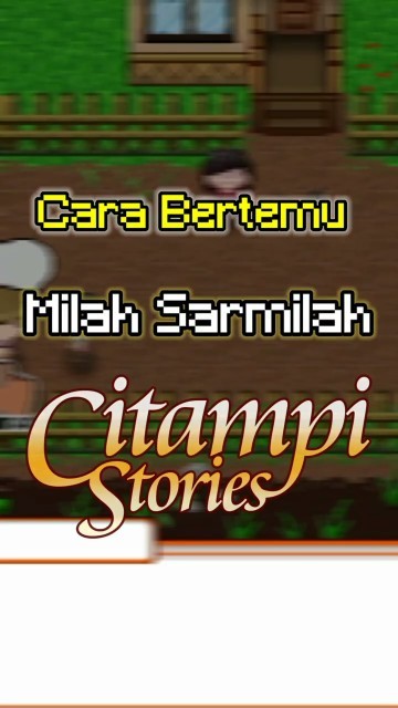 Cara Bertemu Milah Sarmilah Tanpa Harus Memiliki Mobil|Citampi Story ...