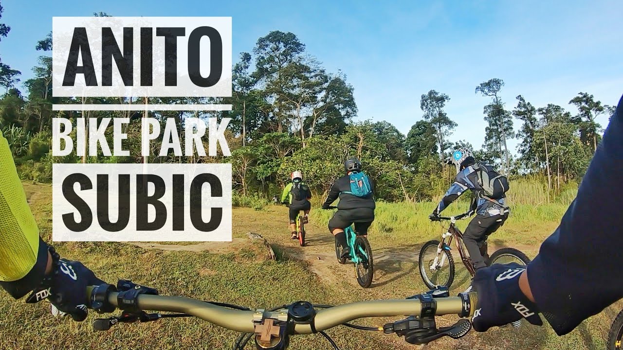 Anito Bike Park | Pamulaklakin Forest Trail Subic | Zambales | February ...