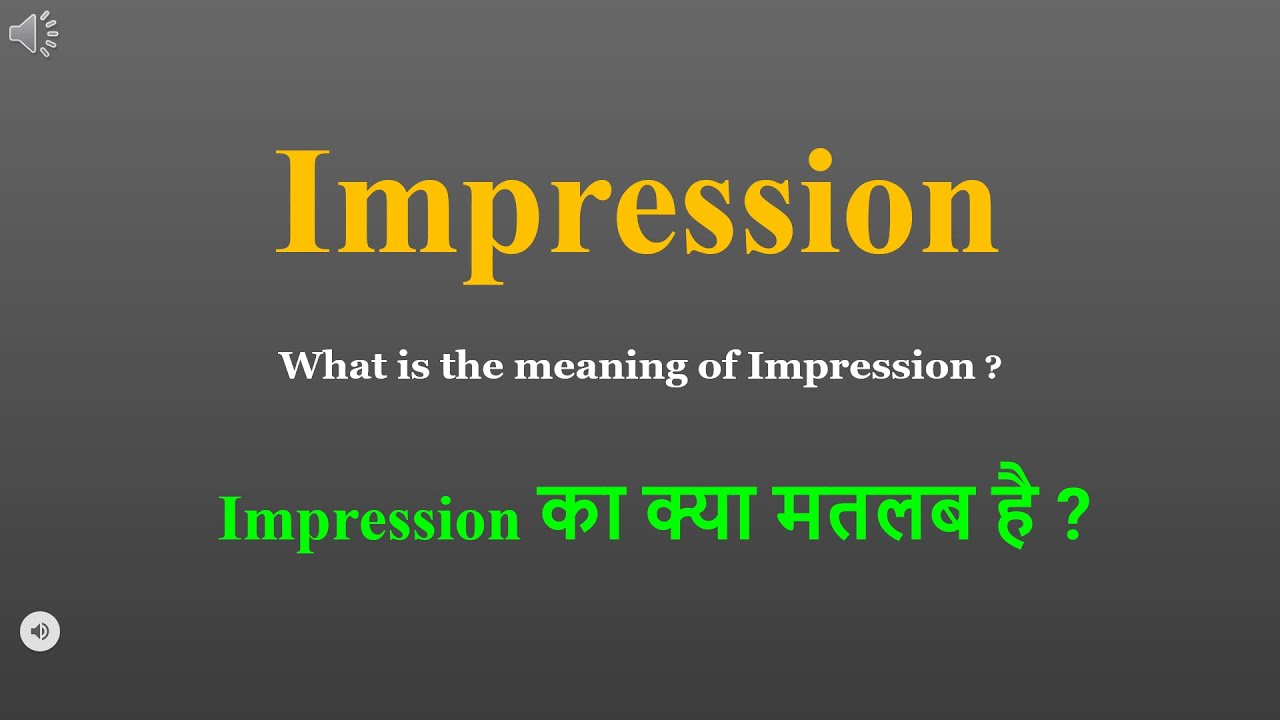 Impression Meaning In Hindi Impression Ka Kya Matlab Hota Hai Daily Use English Words YouTube Impression Meaning In Hindi Impression Ka Kya Matlab Hota Hai Daily Use English Words YouTube