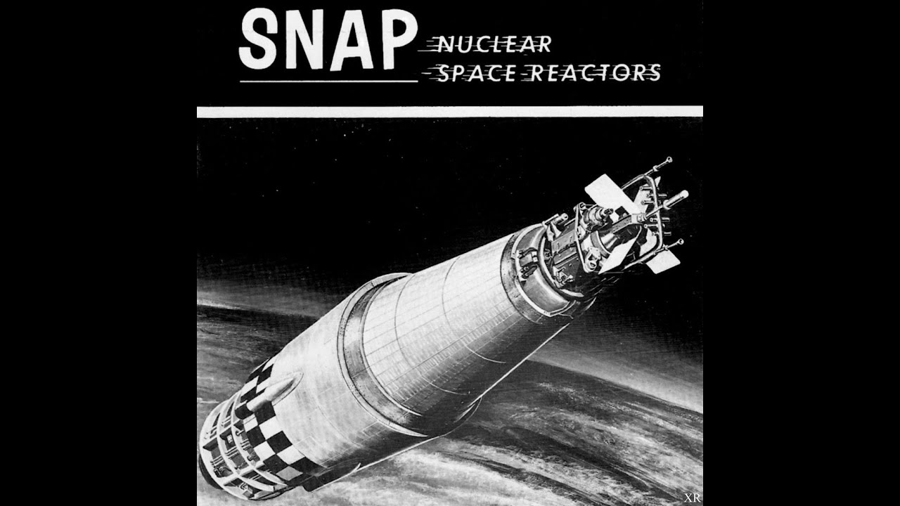 Systems for Nuclear Auxiliary Power (SNAP) SNAPSHOT - YouTube
