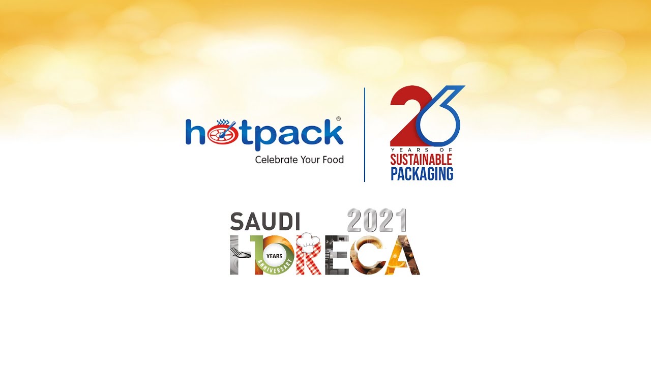 SAUDI HORECA 2021 | Food Packaging Products Manufacturer | Hotpack ...