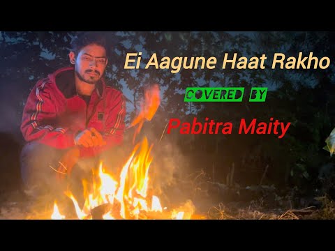 A unique bengali song of Nachiketa Chakraborty " Ei Aagune Haat Rakho " covered by Pabitra Maity ...