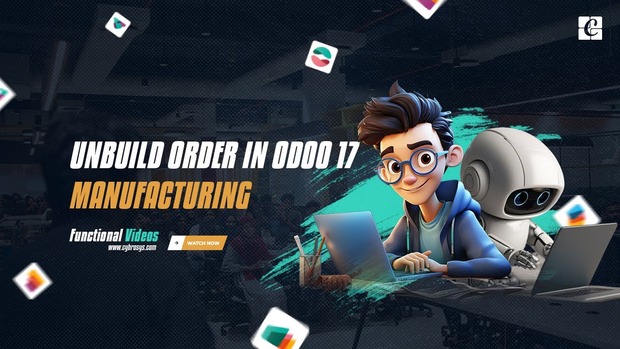 How to Unbuild Order in Odoo 17 Manufacturing App | Odoo 17 ...