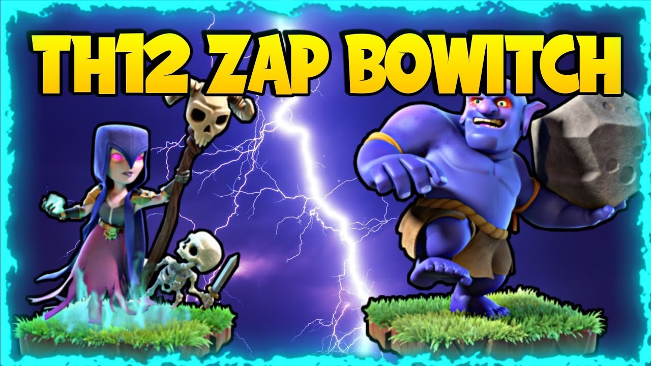 Th12 Zap Witch! ⭐⭐⭐ Th12 Zap Attack Strategy for War 2021 | Clash of ...