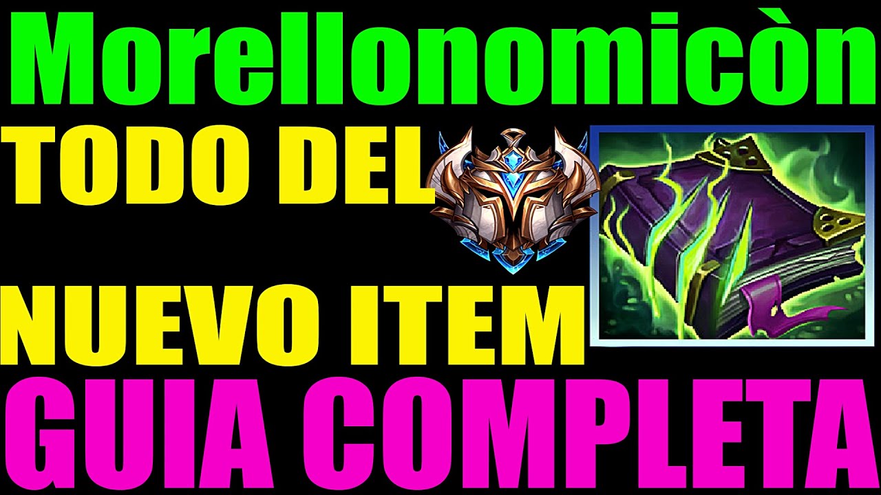 🔰MORELLONOMICON | HERIDAS GRAVES CORTA CURAS | leage of legends ...