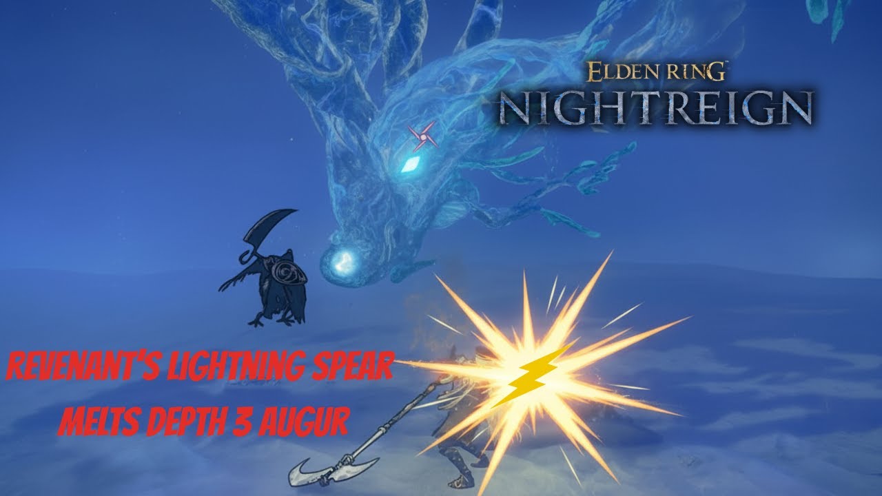 (Nightreign) Revenant Lighting Spear MELTS Augur (Depth 3) - YouTube