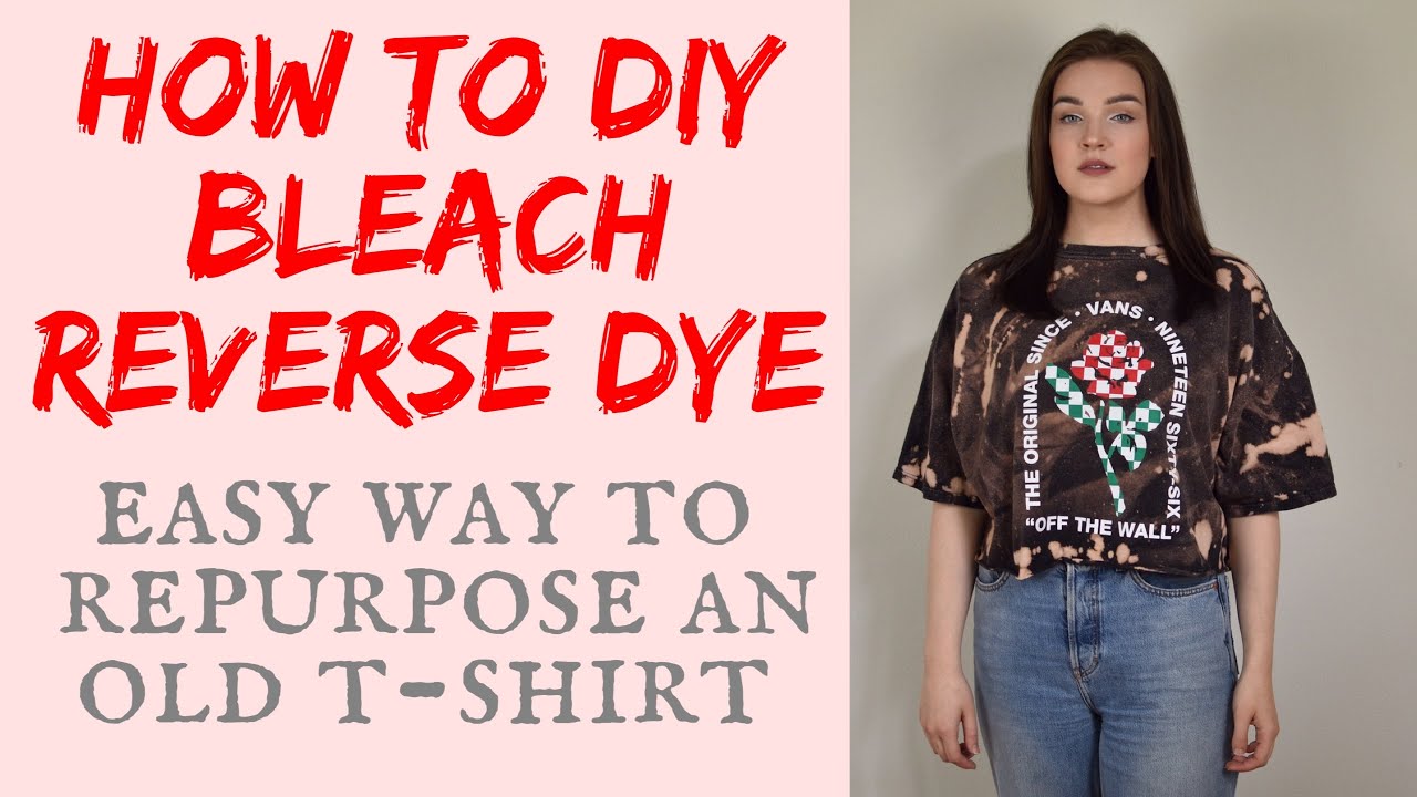 How To Bleach Reverse Dye T-Shirts - Easy DIY Hack - Clothing Reseller ...