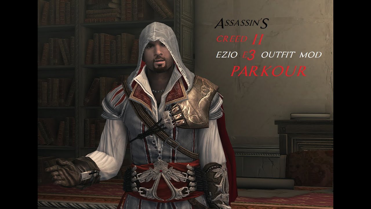 Assassin's Creed II Free Parkour with Ezio E3 outfit Mod [Luckando] - YouTube