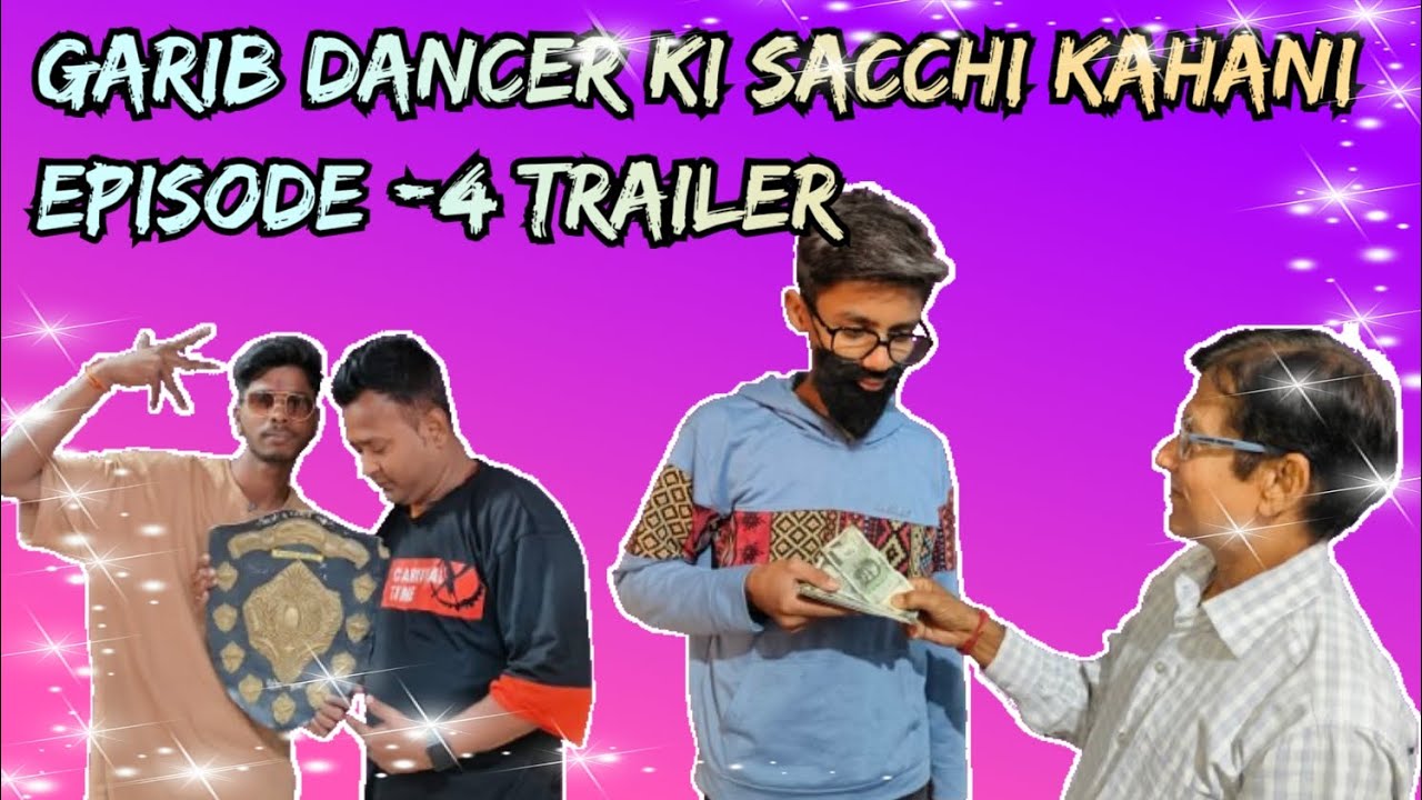 Trailer Episode 4 | Garib Dancer ki sacchi kahani ( Shishir Das ) - YouTube