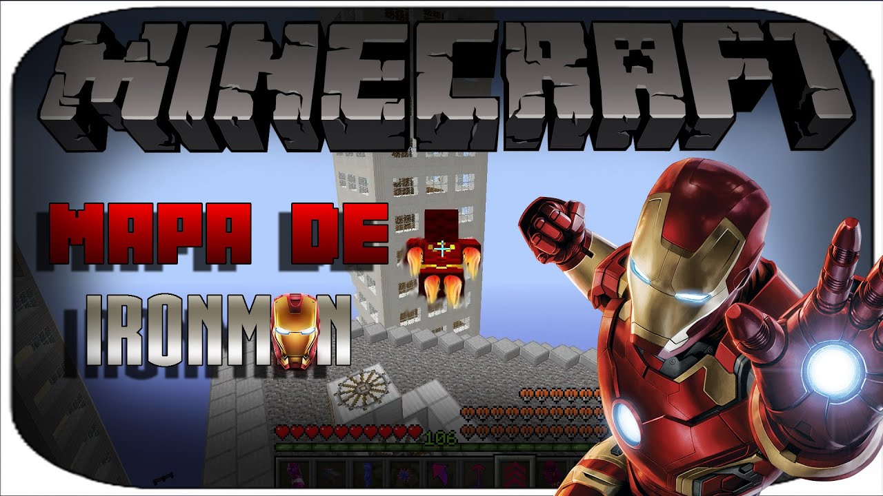 IRON MAN EN MINECRAFT|MAPA DE AVENTURA| - YouTube