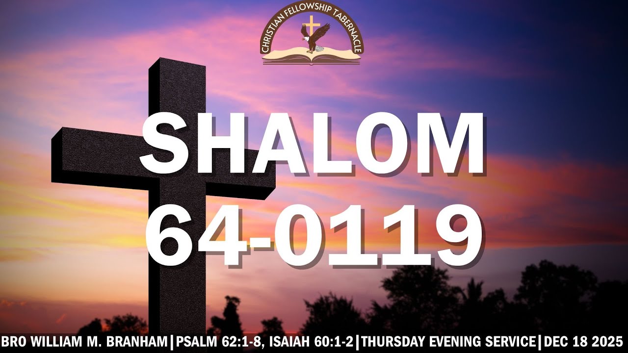 Shalom - Bro. William M. Branham (Thursday Evening Service: 25-1218 ...