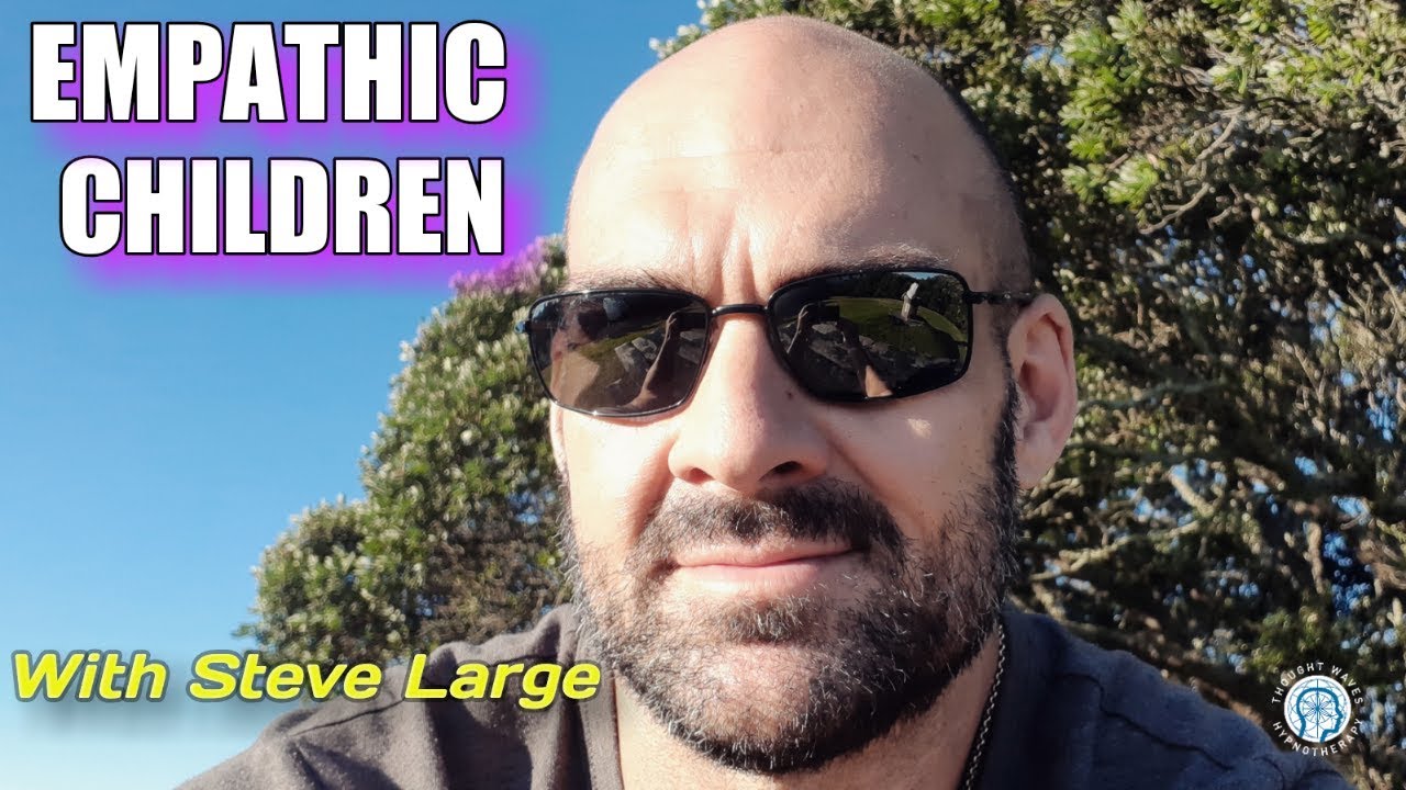 Steve Large - Empathic Children - YouTube