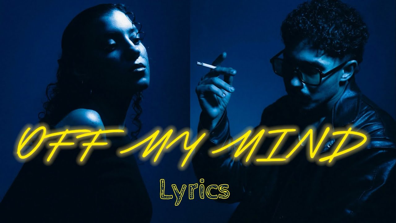OFF MY MIND • (Lyrics) Tchubi ft Lina Guessoussi - YouTube
