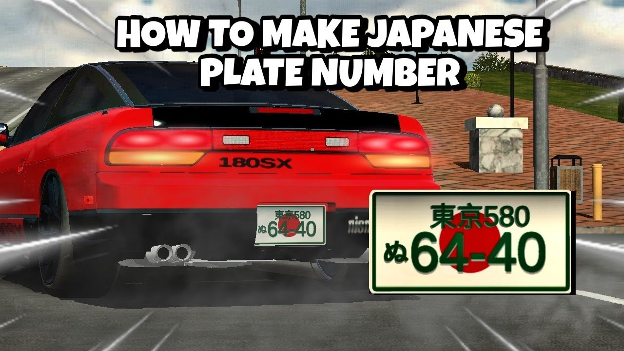 HOW TO MAKE A JAPANESE PLATE NUMBER! | CAR PARKING MULTIPLAYER ...