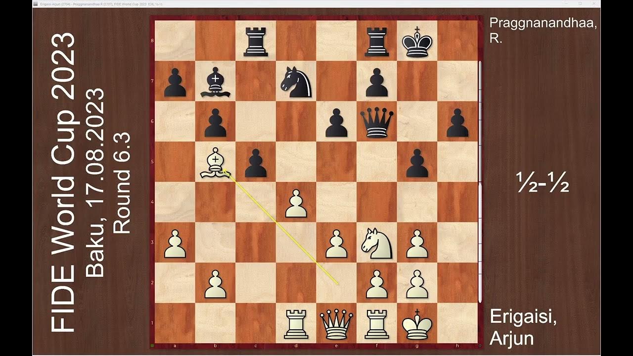 Erigaisi, Arjun (2704) -- Praggnanandhaa, R. (2707) FIDE World Cup 2023 E36, Round 6.3 ½-½ - YouTube