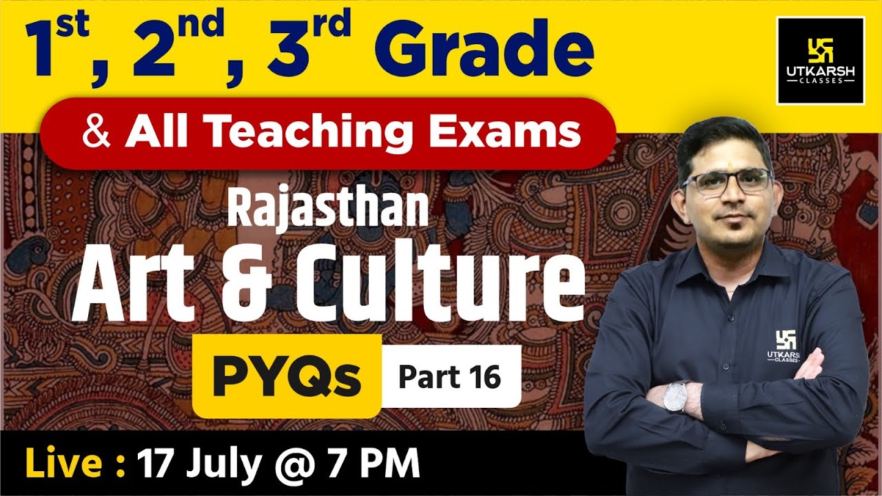 RPSC 1st, 2nd, 3rd Grade & All Teaching Exams|Rajasthan Art & Culture ...
